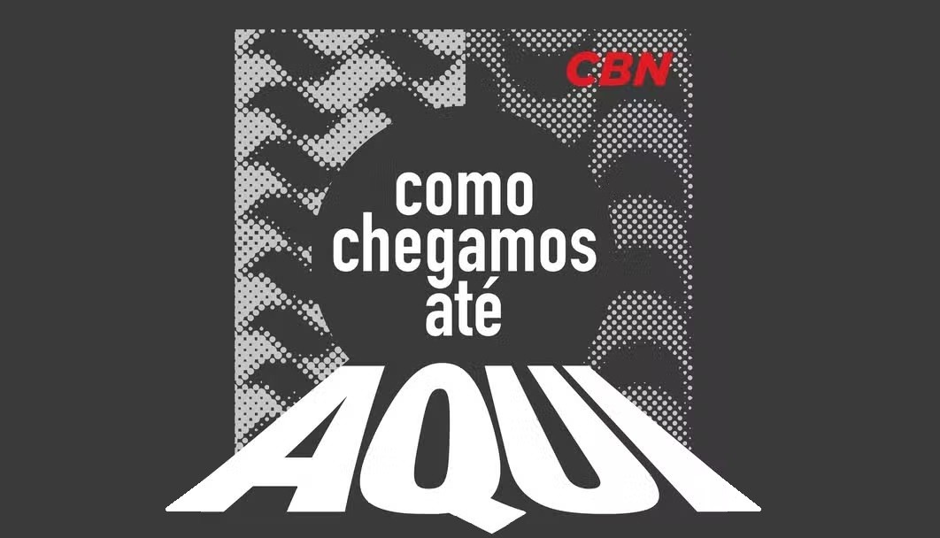 CBN estreia 2ª temporada de ‘Como chegamos até aqui’ | Historiaglobo